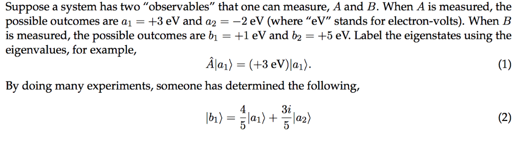 Solved Suppose a system has two "observables" that one can | Chegg.com