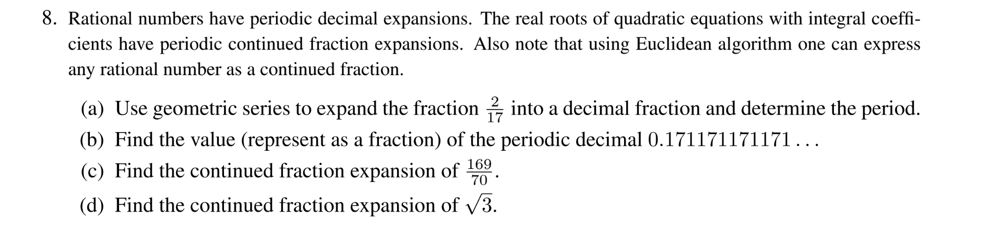 Solved Rational numbers have periodic decimal expansions. | Chegg.com