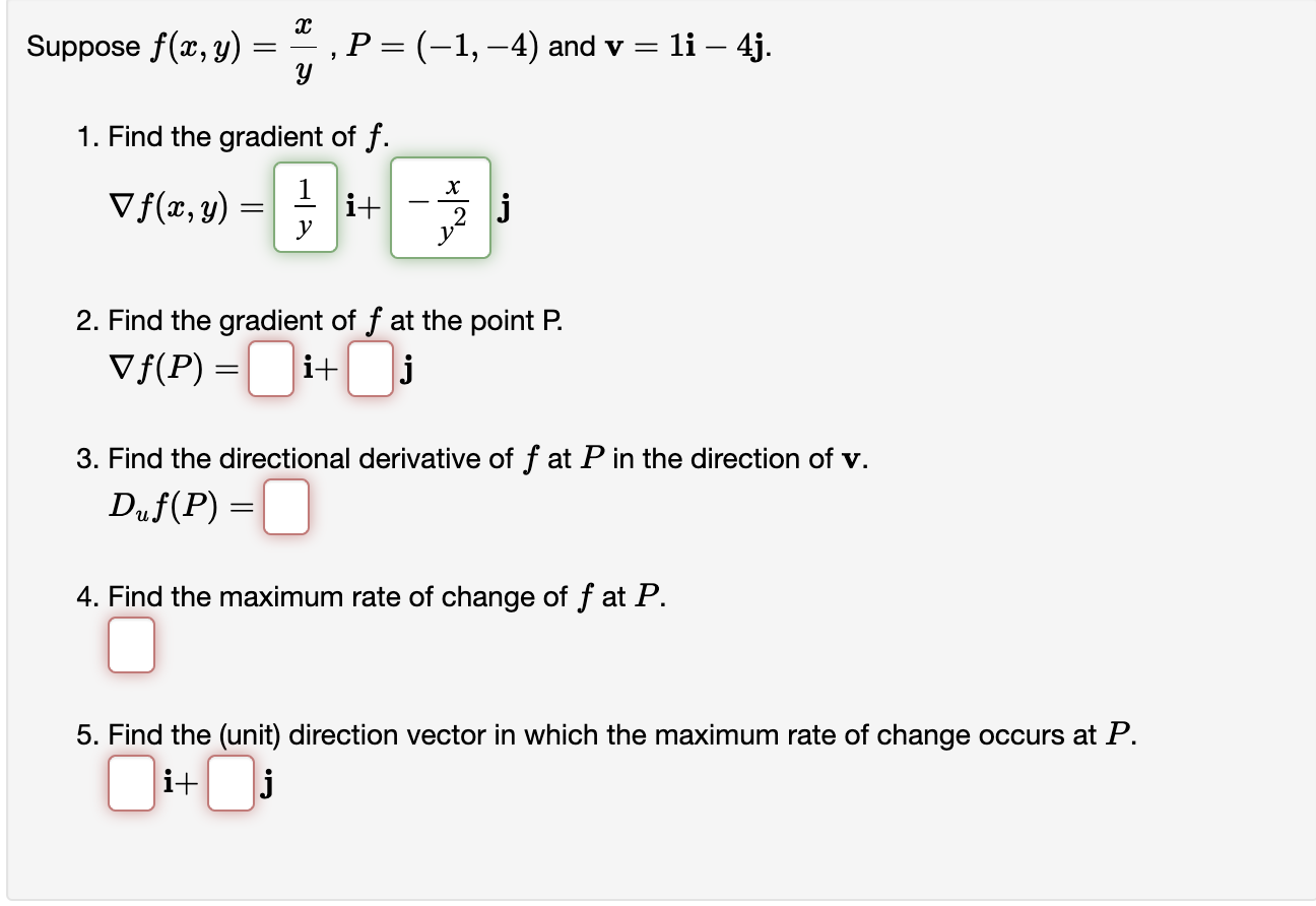 Solved Suppose F X Y Yx P −1 −4 And V 1i−4j 1 Find The