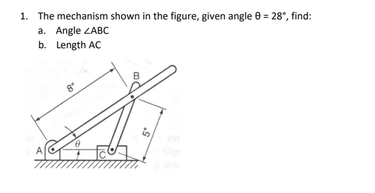 Solved 1. The mechanism shown in the figure, given angle 0 = | Chegg.com