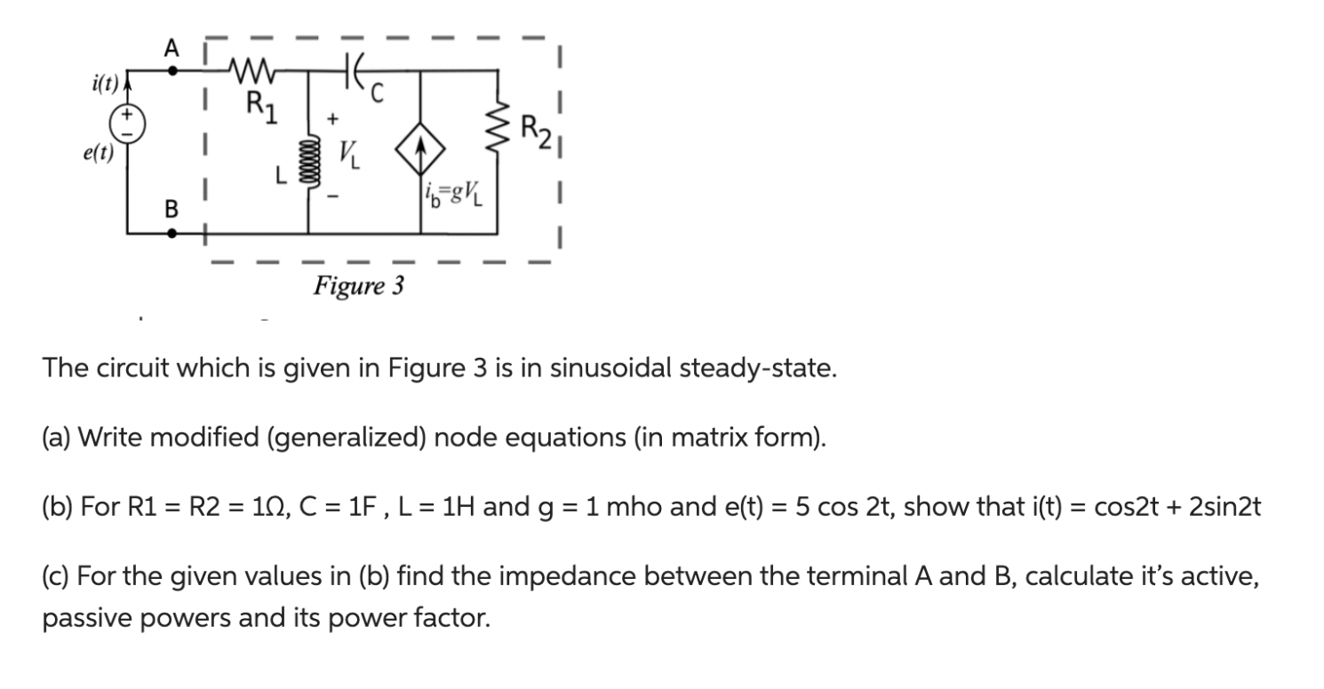 Solved The circuit which is given in Figure 3 is in | Chegg.com