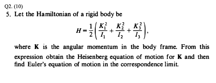 Solved 5. Let the Hamiltonian of a rigid body be | Chegg.com