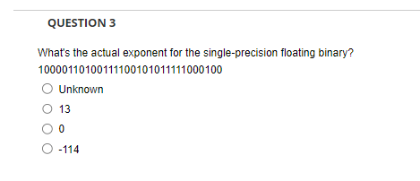 Solved What's the actual exponent for the single-precision | Chegg.com