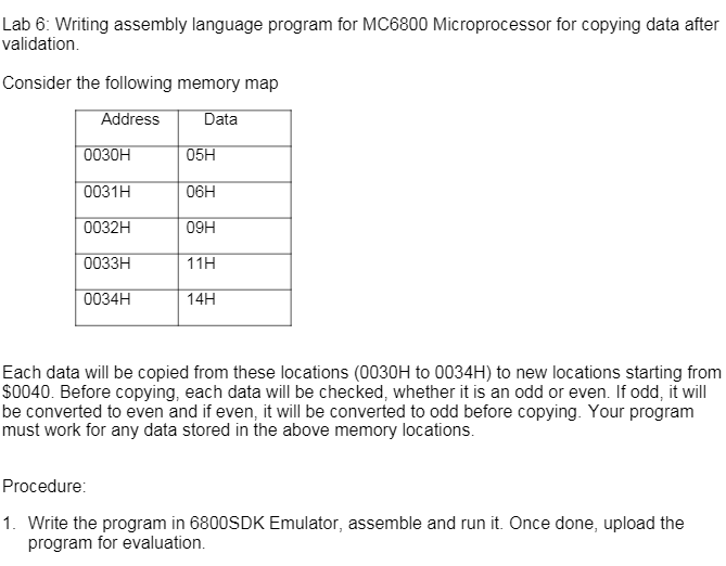Solved Lab 6: Writing assembly language program for MC6800 | Chegg.com
