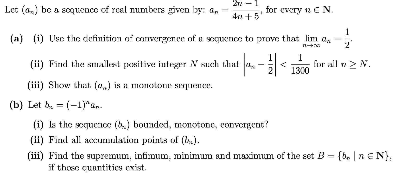 Solved Let (an) be a sequence of real numbers given by: | Chegg.com