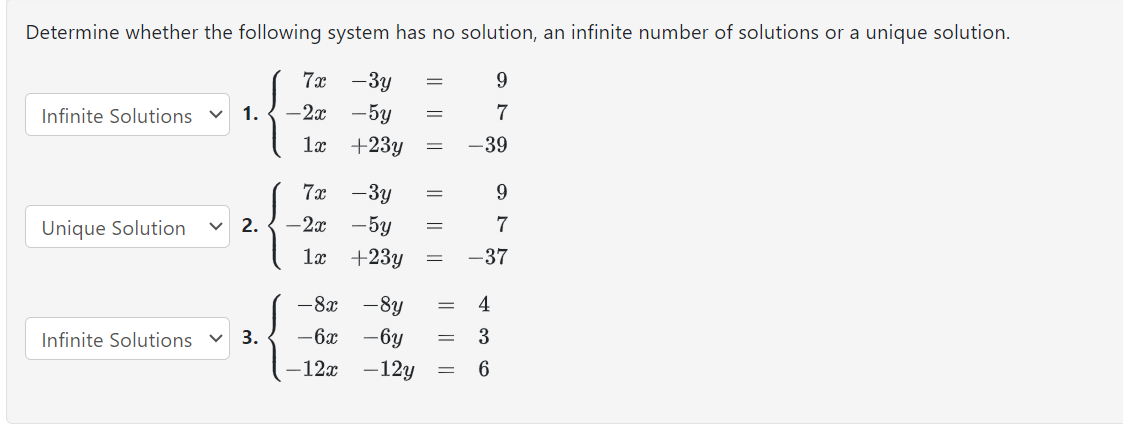 Solved Determine whether the following system has no | Chegg.com