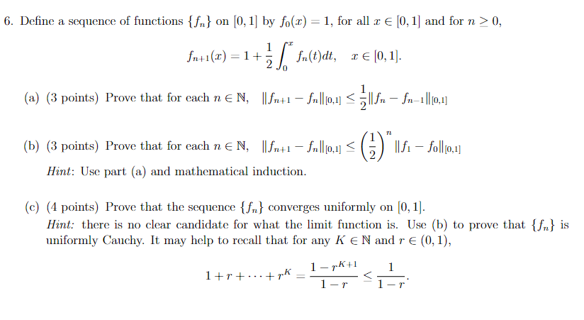 Solved Define a sequence of functions {fn} on [0,1] by | Chegg.com