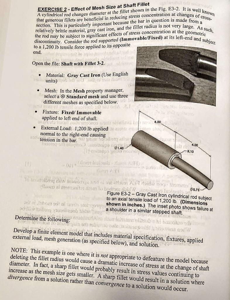 EXERCISE 2 - Effect of Mesh Size at Shaft Fillet A | Chegg.com