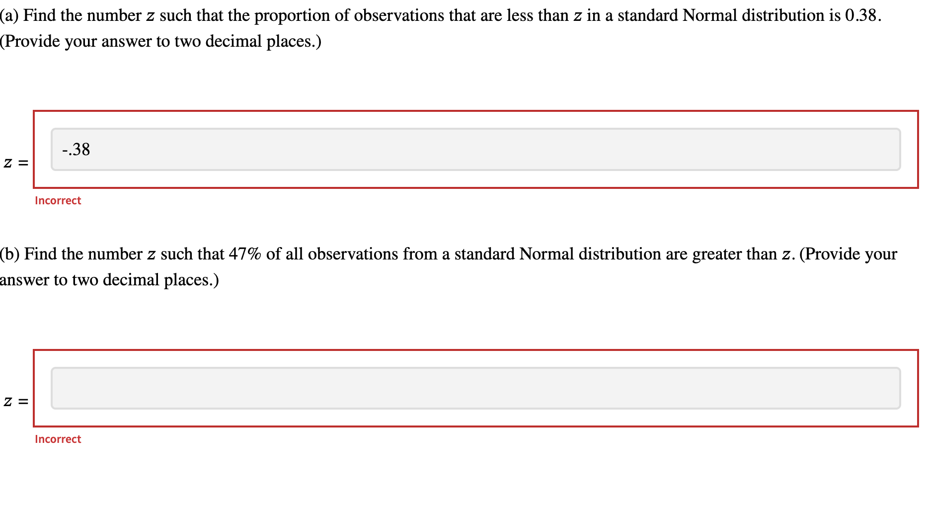 Solved a) Find the number z such that the proportion of | Chegg.com