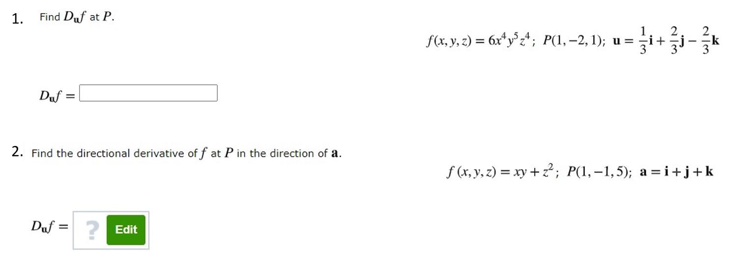Solved 1. Find Duf at P. f(x, y, z) = 6x*y$z*: P(1, -2, 1); | Chegg.com