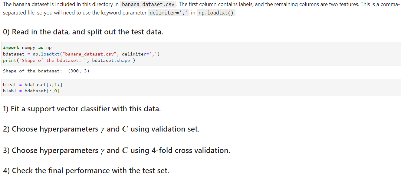 Solved Python ( banana set is 299 rows down, but i attached | Chegg.com
