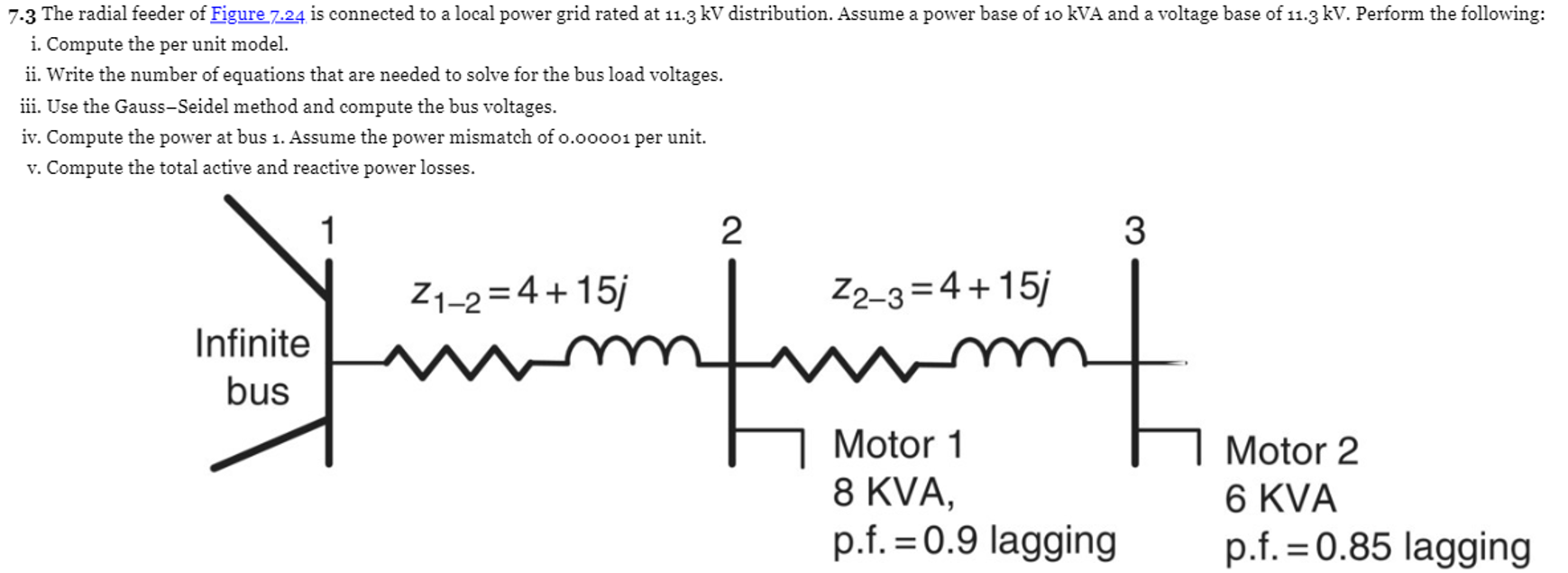 Solved 7⋅3 The radial feeder of Figure 7.24 is connected to | Chegg.com