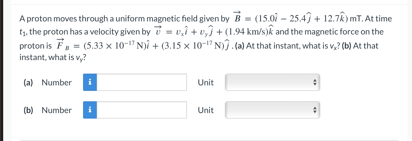 Solved A proton moves through a uniform magnetic field given | Chegg.com