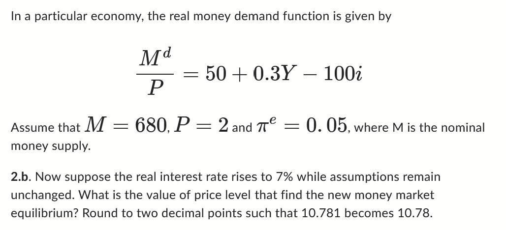Solved In a particular economy, the real money demand | Chegg.com