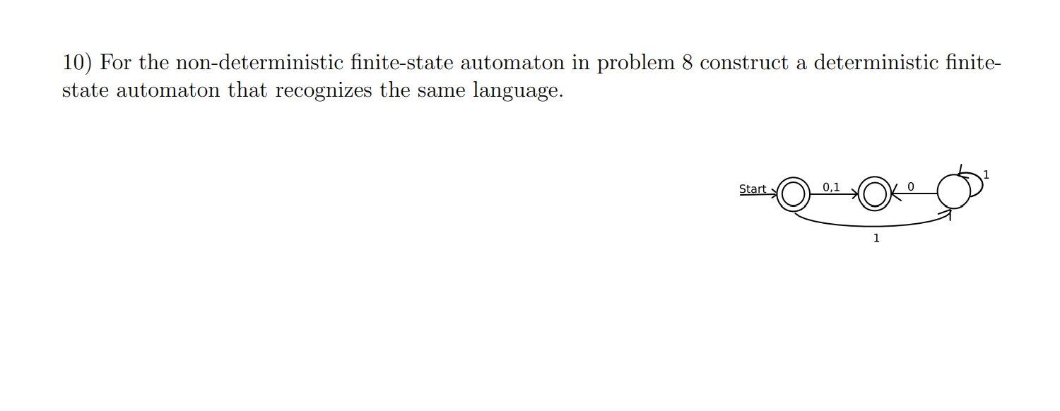 Solved 10 For The Non Deterministic Finite State Automaton