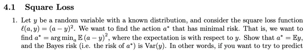 4.1 Square Loss 1. Let y be a random variable with a | Chegg.com