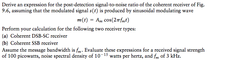 Solved Derive an expression for the post-detection | Chegg.com