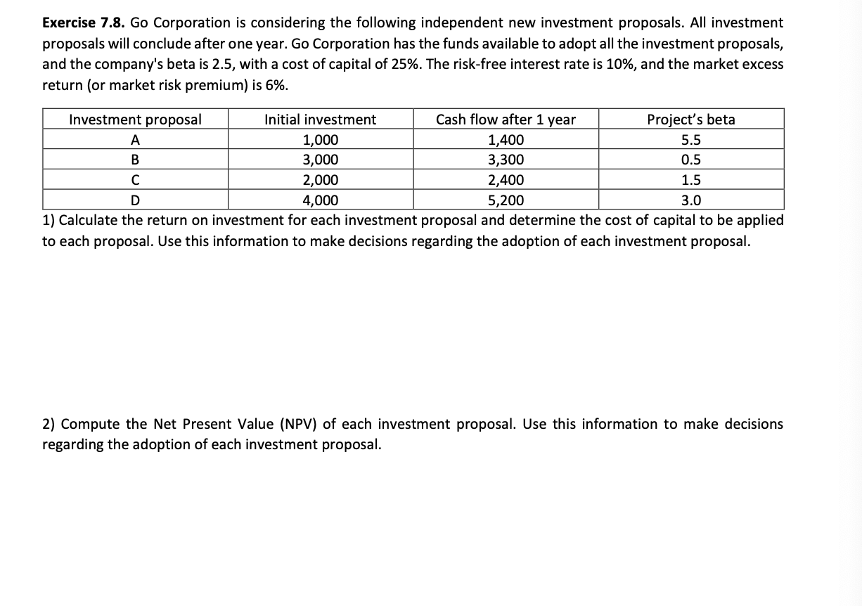 Solved Exercise 7.8. ﻿Compute the Net Present Value (NPV) | Chegg.com