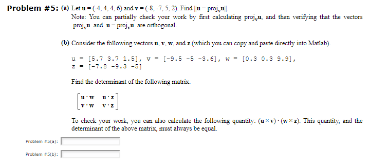 Solved Problem #5: (a) Let u =(-4, 4. 4, 6) and v = (-8, | Chegg.com Solved Problem #5: (a) Let u =(-4, 4. 4, 6) and v = (-8, | Chegg.com