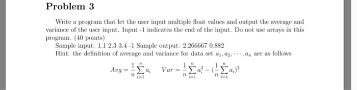 Solved Write a program that let the user input multiple | Chegg.com