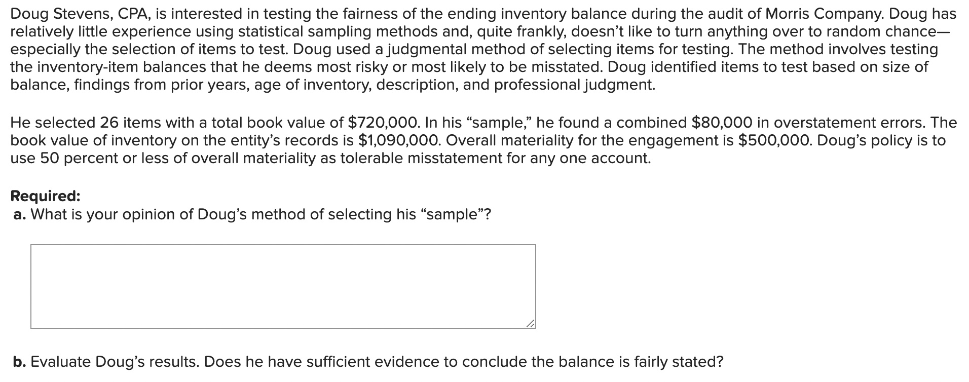 Solved Doug Stevens, CPA, is interested in testing the | Chegg.com
