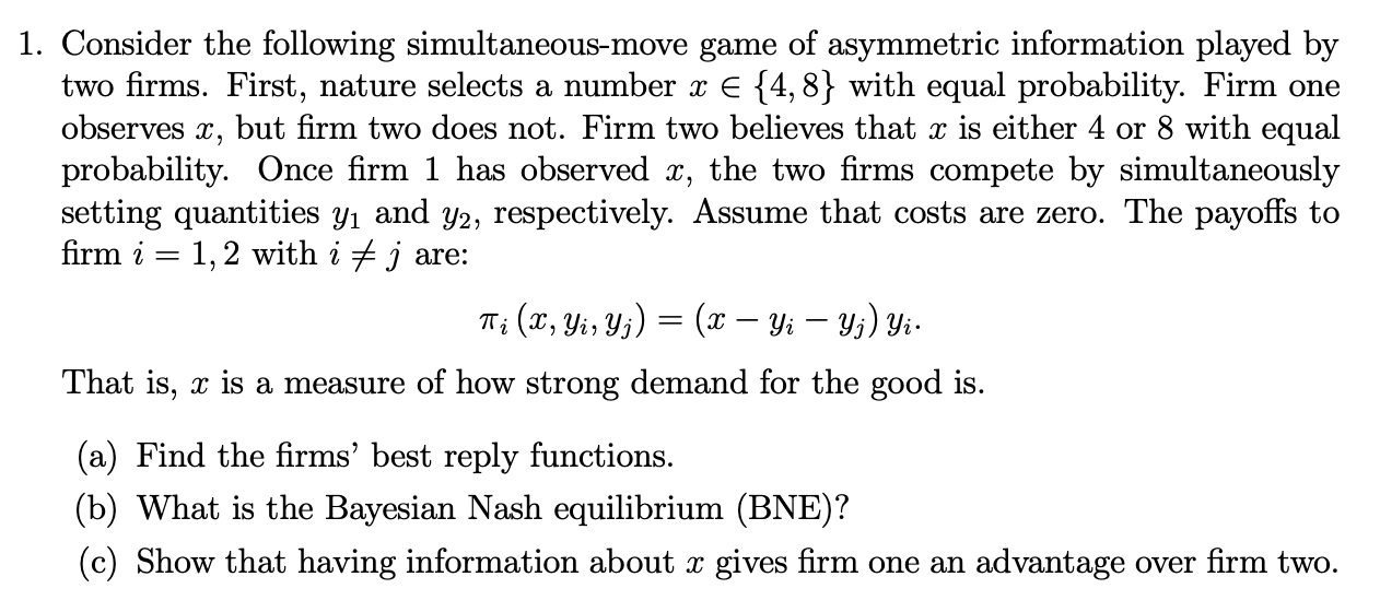 Solved 1. Consider the following simultaneous-move game of | Chegg.com