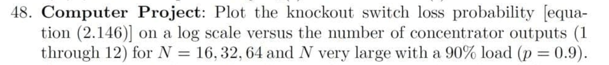 48. Computer Project: Plot the knockout switch loss | Chegg.com