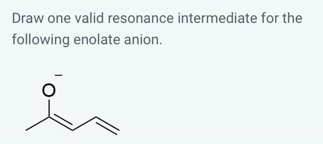 Solved Draw one valid resonance intermediate for the | Chegg.com Solved Draw one valid resonance intermediate for the | Chegg.com