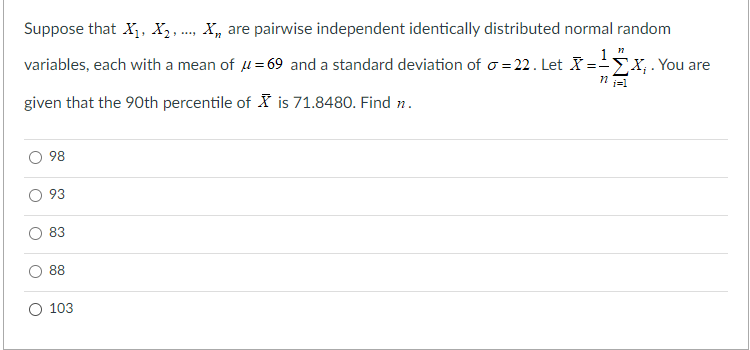 Solved Suppose that X1,X2,…,Xn are pairwise independent | Chegg.com