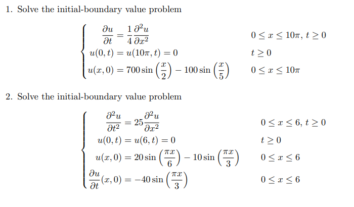 Solved 1. Solve the initial-boundary value problem | Chegg.com