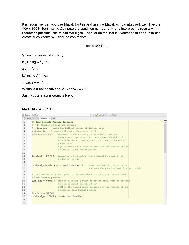 It Is Recommended You Use Matlab For This And Use The