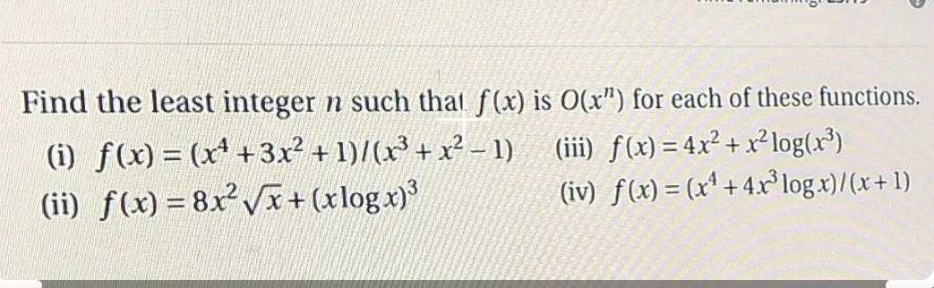 Solved Find the least integer n such that f(x) is O(xn) for | Chegg.com