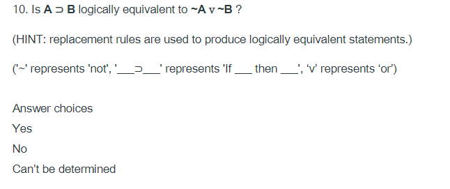 Solved 10. Is A B logically equivalent to -Av-B? (HINT: | Chegg.com