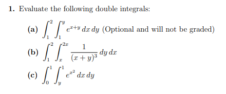 Solved 1. Evaluate the following double integrals: (a) | Chegg.com
