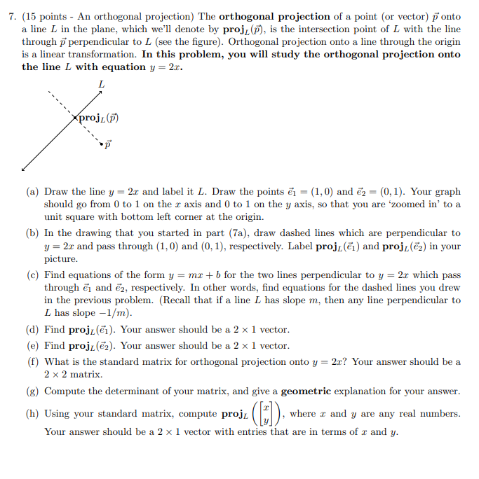 Solved 7. (15 points - An orthogonal projection) The | Chegg.com