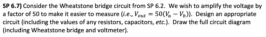 Solved SP 6.7) Consider the Wheatstone bridge circuit from | Chegg.com