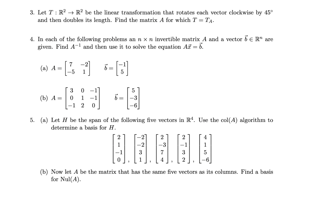 Solved 3. Let T: R2 + R2 be the linear transformation that | Chegg.com