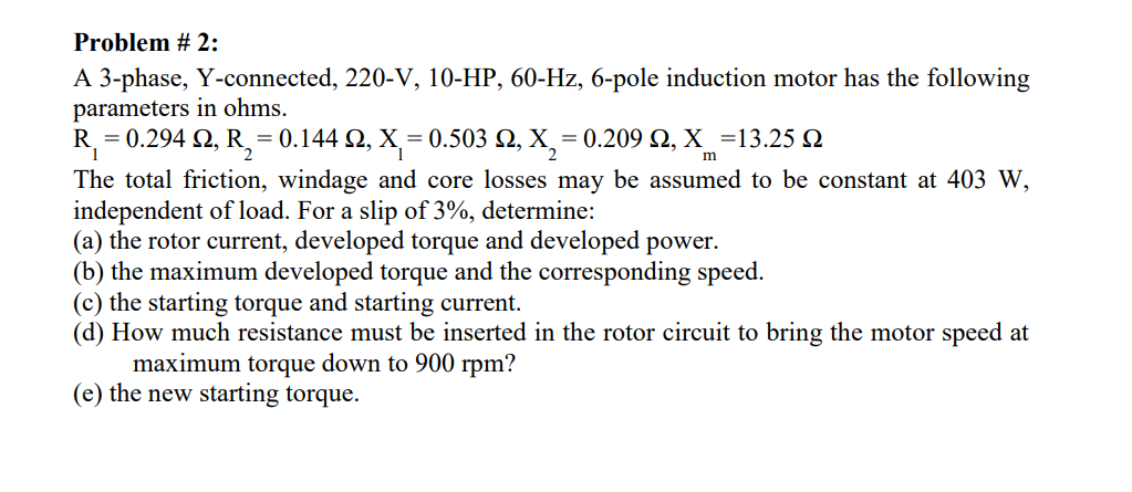Solved Problem \# 2: A 3-phase, Y-connected, 220-V, 10-HP, | Chegg.com