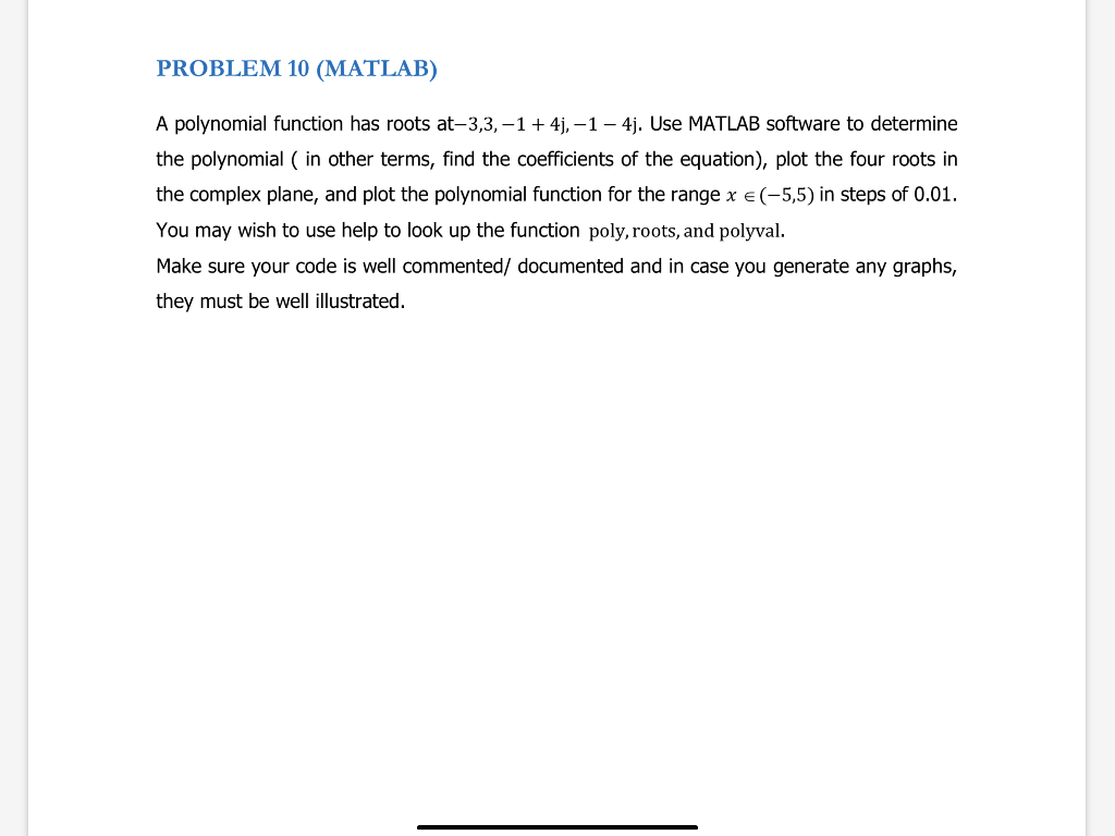 Solved PROBLEM 10 (MATLAB) A polynomial function has roots | Chegg.com