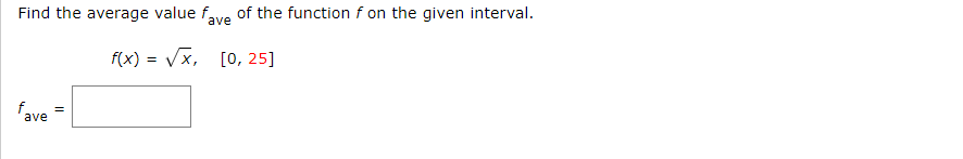 Solved (i) w= JFind the average value fave of the function | Chegg.com