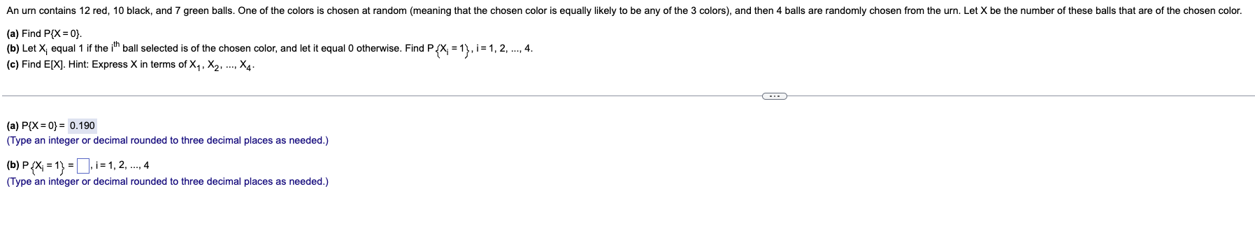 Solved (a) Find P{X=0}. (b) Let Xi equal 1 if the ith ball | Chegg.com
