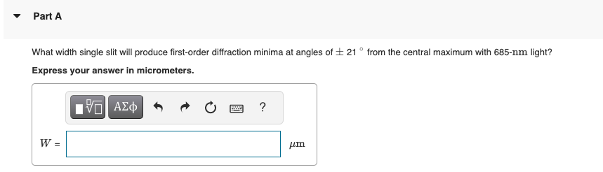 Solved What width single slit will produce first-order | Chegg.com