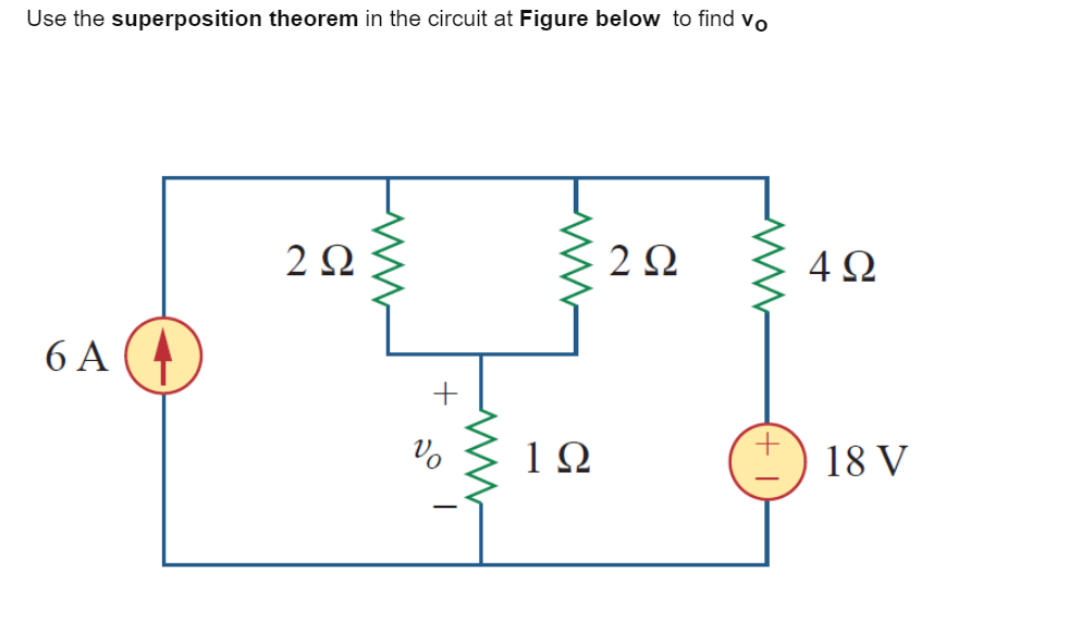 Solved Use the superposition theorem in the circuit at | Chegg.com