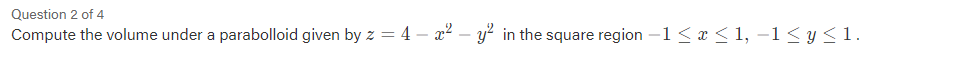 Solved Multivariable integration(DO NOT USE AI) ﻿SOLVE BY | Chegg.com