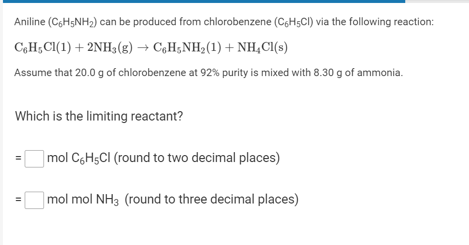 Solved Aniline (C6H5NH2) can be produced from chlorobenzene | Chegg.com