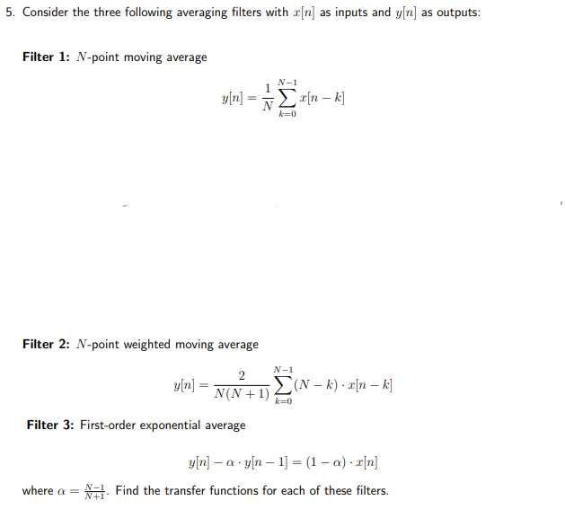 Solved 5. Consider the three following averaging filters | Chegg.com