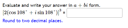 Solved Evaluate and write your answer in a+bi form. | Chegg.com