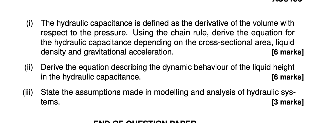 Solved (i) The hydraulic capacitance is defined as the | Chegg.com