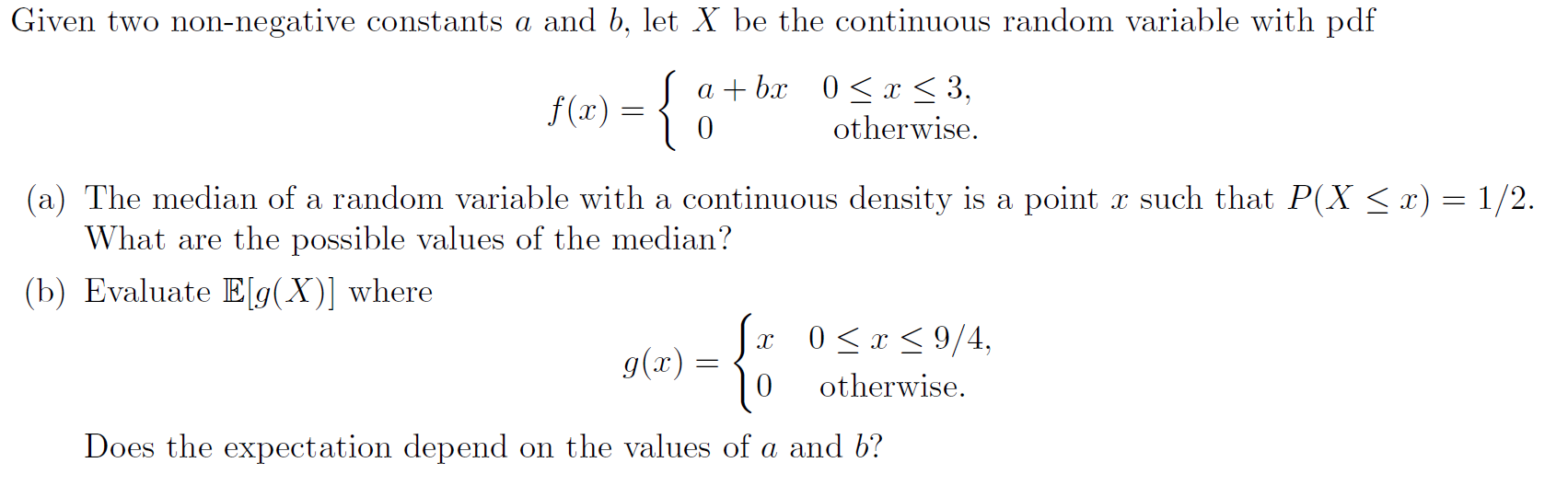 Solved Given two non-negative constants a and b, let X be | Chegg.com