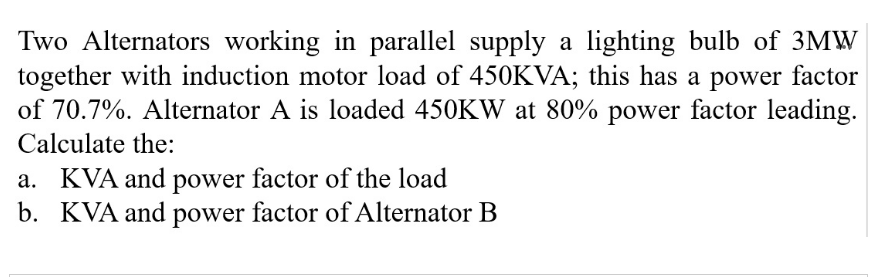 Solved Two Alternators working in parallel supply a lighting | Chegg.com
